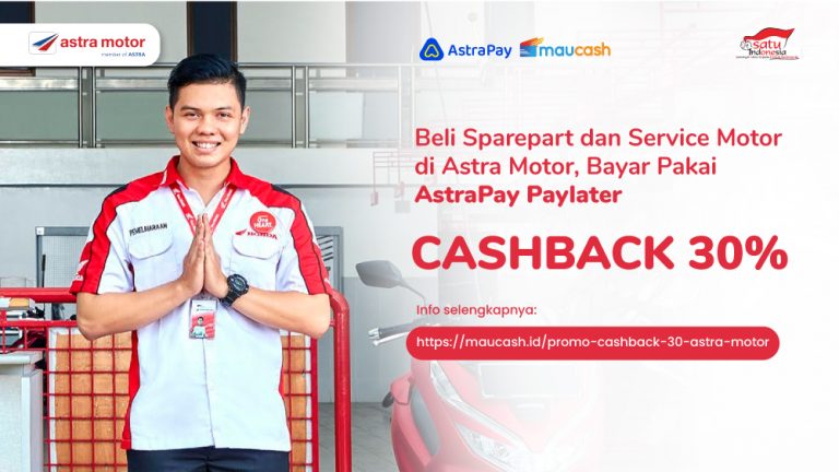 Bayar Pakai Paylater, Dapatkan Cashback 30%! - Maucash