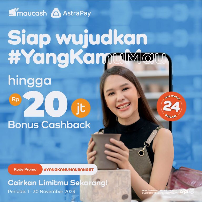 Cairkan pinjaman, Cashback hingga jutaan rupiah! - Maucash
